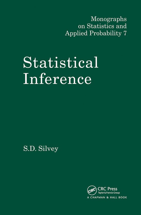 Statistical Inference | 9780412138201 | S.D. Silvey | Boeken | bol