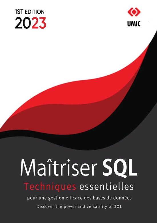 Maîtriser SQL : Techniques essentielles pour une gestion efficace des ...