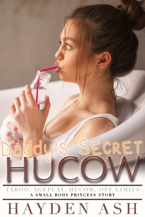 Daddy’s Secret Hucow (ebook), Hayden Ash | 6610000474585 | Boeken | bol.com