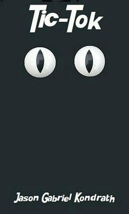 Tic-Tok (ebook), Jason Kondrath | 9798223401391 | Boeken | bol.com
