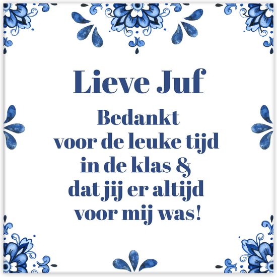 HD tegeltje - Lieve juf bedankt voor de leuke tijd in de klas - Cadeau ...