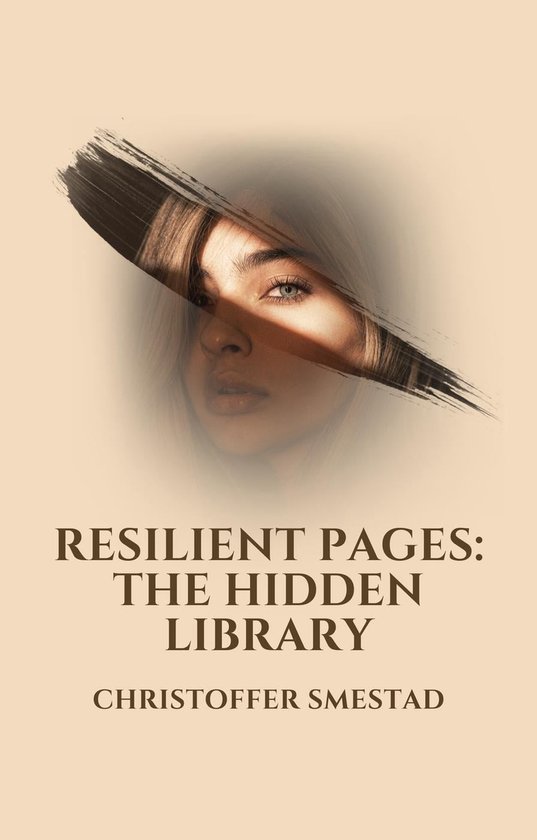 Resilient Pages The Hidden Library (ebook), Christoffer Smestad ...