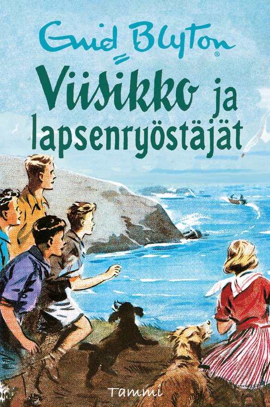 Viisikko 15 - Viisikko ja lapsenryöstäjät (ebook), Enid Blyton ...