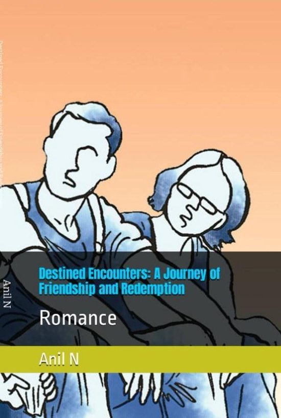 Destined Encounters: A Journey of Friendship and Redemption (ebook ...
