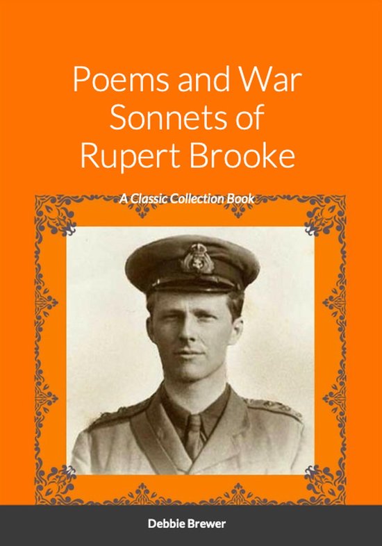Poems and War Sonnets of Rupert Brooke (ebook) | 9781447674641 | Boeken ...