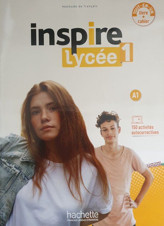 Inspire Lycée A1 - Livre + cahier: Livre de l'eleve + cahier d ...