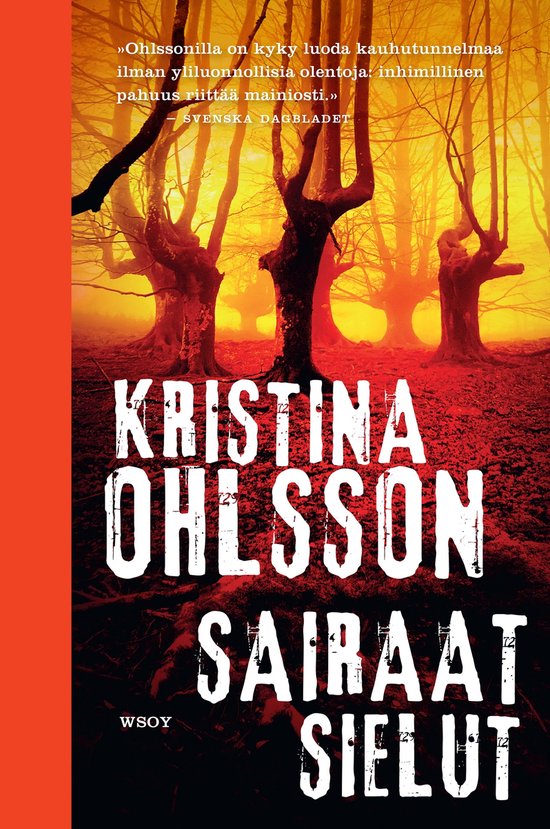 Sairaat sielut (ebook), Kristina Ohlsson | 9789510434901 | Boeken | bol.com