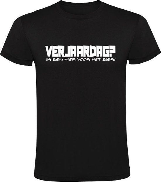 Verjaardag? Ik ben hier voor het bier! Heren T-shirt - feest - jarig ...