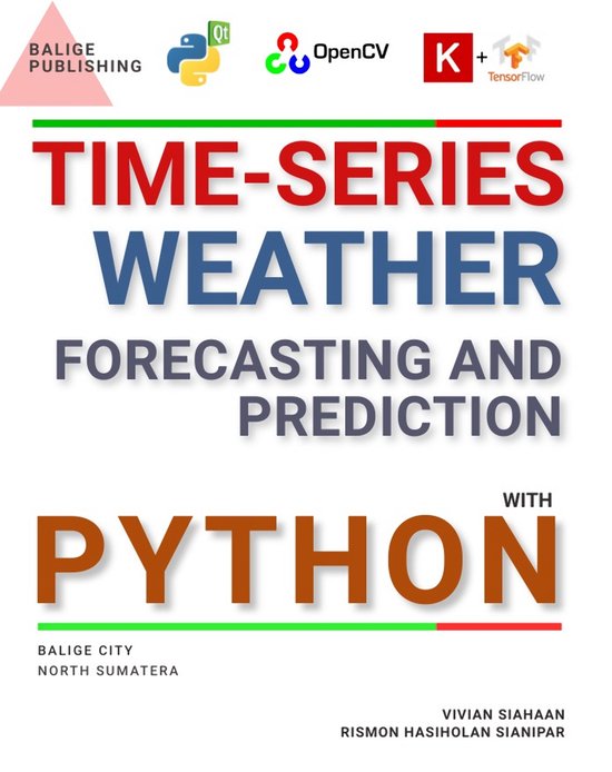 TIME-SERIES WEATHER: FORECASTING AND PREDICTION WITH PYTHON (ebook ...