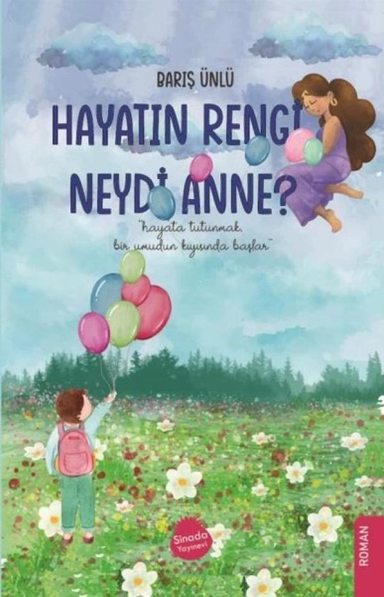 Hayatın Rengi Neydi Anne?, Onbekend | 9786057555359 | Boeken | bol.com