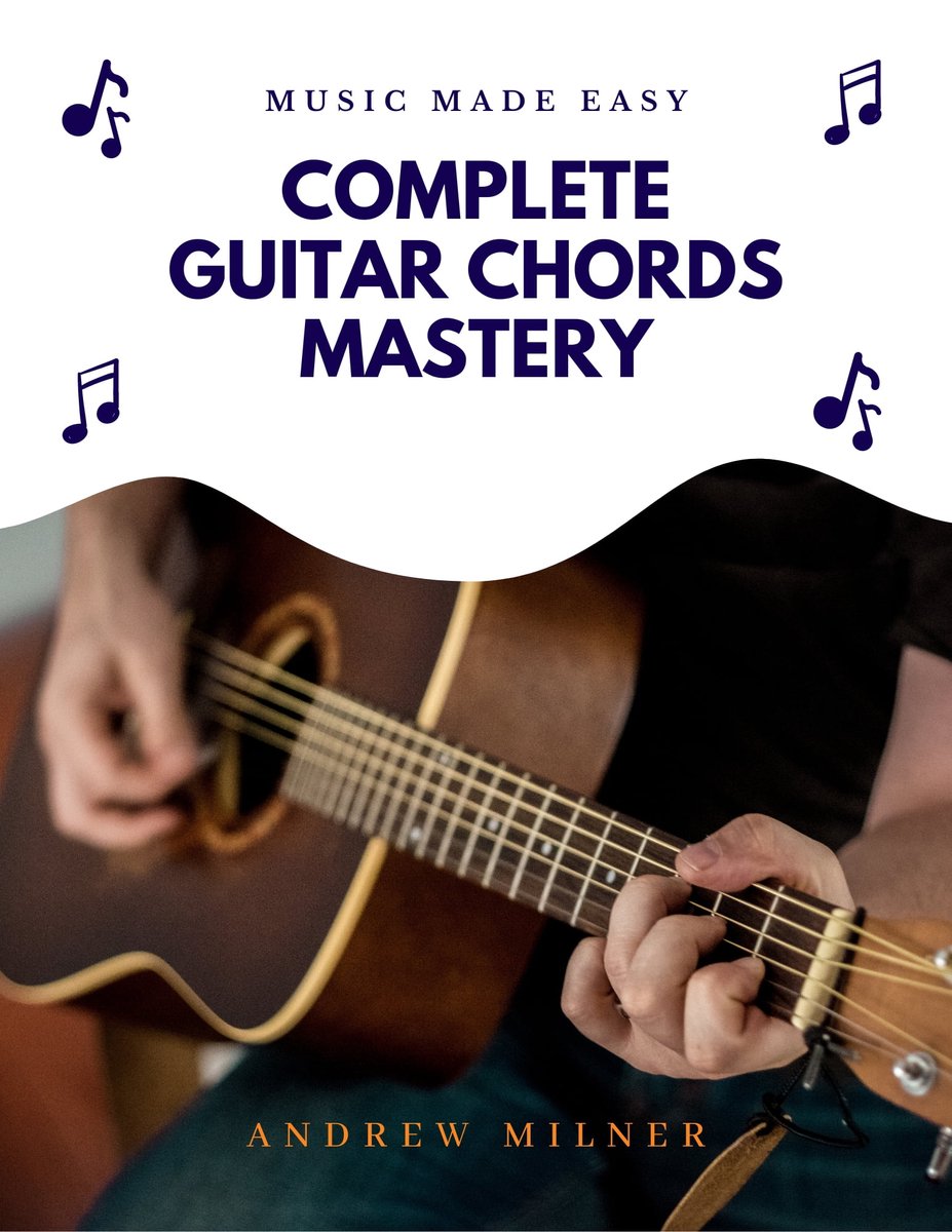 Music Made Easy - Complete Guitar Chords Mastery (ebook), Andrew Milner ...