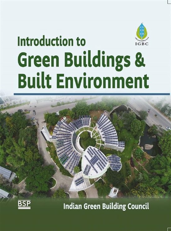Introduction to Green Buildings & Built Environment (ebook), (IGBC ...