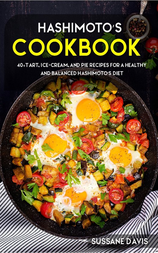 Hashimoto’s Cookbook 1 - Hashimoto’s Cookbook (ebook), Sussane Davis ...