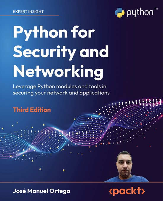 Python for Security and Networking (ebook), Jose Manuel Ortega | 9781837633517 | Boeken | bol
