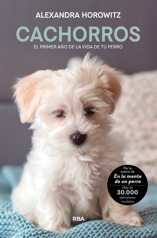 Cachorros (ebook), Alexandra Horowitz | 9788411323949 | Boeken | bol.com
