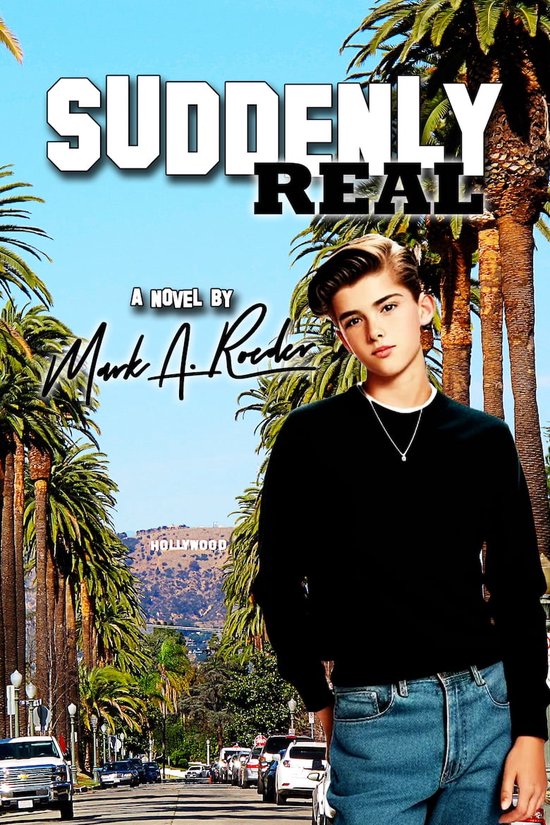 Suddenly Real (ebook), Mark A. Roeder | 1230006506384 | Boeken | bol