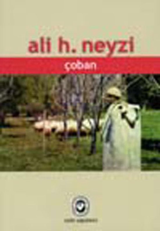 Çoban, Ali H. Neyzi | 9789754068221 | Boeken | bol.com