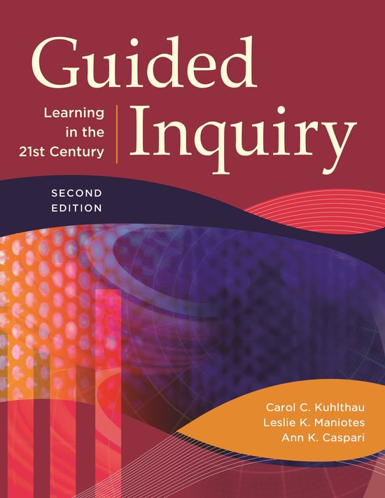 Libraries Unlimited Guided Inquiry - Guided Inquiry (ebook), Carol C ...