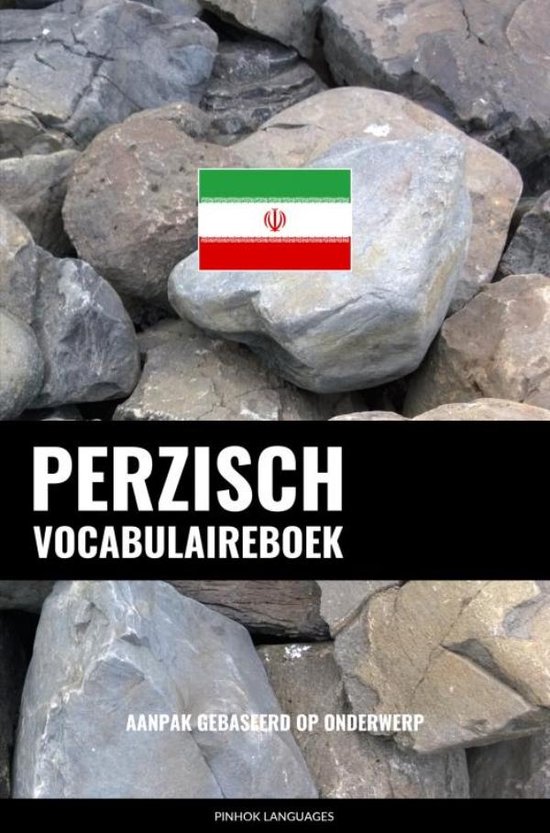 Perzisch vocabulaireboek, Pinhok Languages | 9789464852356 | Boeken | bol