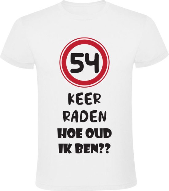 54 keer raden hoe oud ik ben Unisex T-shirt - verjaardag - 54 jaar ...