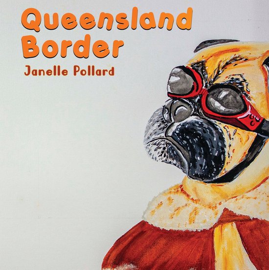 Queensland Border (ebook), Janelle Pollard | 9781528936989 | Boeken | bol