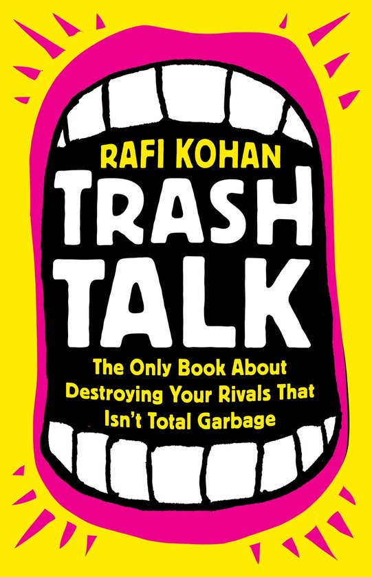 Trash Talk, Rafi Kohan | 9781541788930 | Boeken | bol