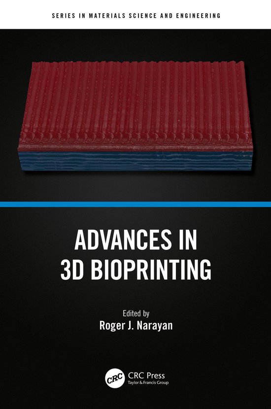 Series in Materials Science and Engineering- Advances in 3D Bioprinting ...
