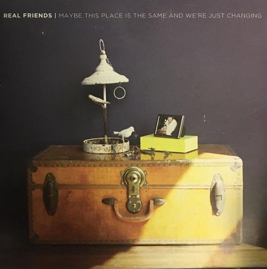 Maybe This Place Is The Same And WeRe Just Changing, Real Friends | CD ...