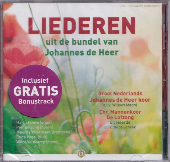 Liederen uit de bundel van Johannes de Heer - Groot Nederlands Johannes ...