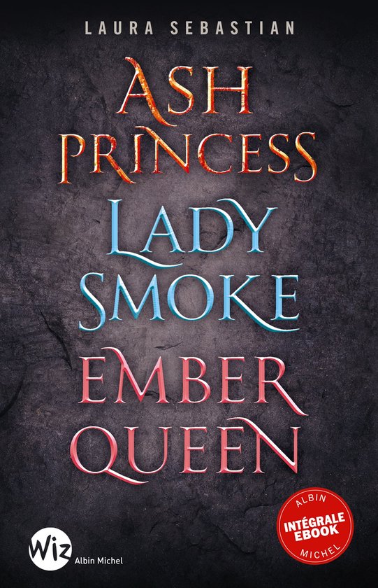 Trilogie Ash Princess - Intégrale (ebook), Laura Sebastian ...