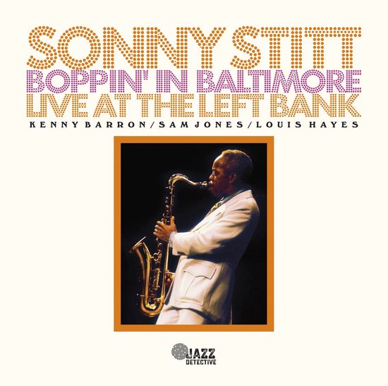 Sonny Stitt - Boppin' In Baltimore: Live At The Left Bank (LP), Sonny ...