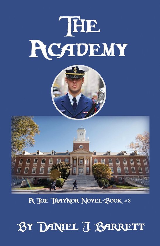 The Academy (ebook), Daniel J. Barrett | 9781960050076 | Boeken | bol