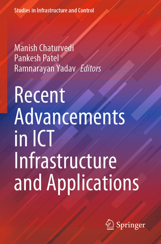 Studies in Infrastructure and Control- Recent Advancements in ICT ...
