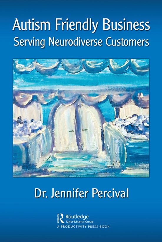 Autism Friendly- Autism Friendly Business | 9781032028316 | Jennifer ...