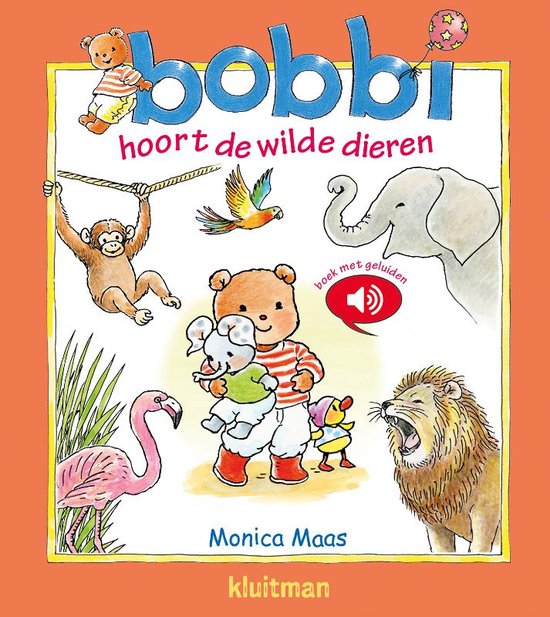 Bobbi - Bobbi hoort de wilde dieren, Monica Maas | 9789020682656 ...