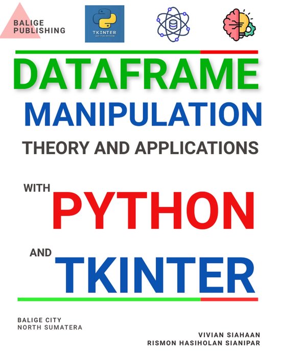 DATAFRAME MANIPULATION: THEORY AND APPLICATIONS WITH PYTHON AND TKINTER (ebook),... | bol