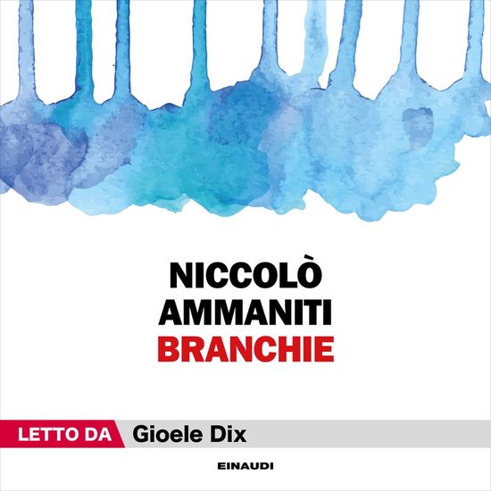 Branchie, Niccolo Ammaniti | 9788858492956 | Boeken | bol