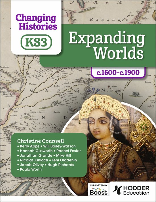 Changing Histories for KS3: Expanding Worlds, c.1600–c.1900 | 9781398307049 |... | bol