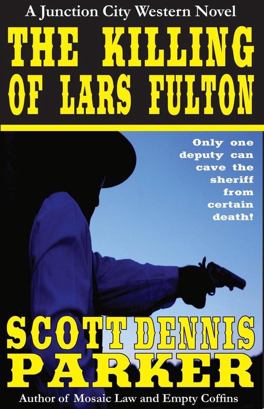 A Junction City Western 3 - The Killing of Lars Fulton (ebook), Scott ...