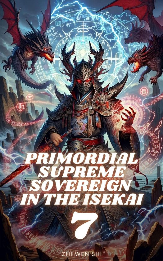 Primordial Supreme Sovereign in the Isekai 7 - Primordial Supreme ...