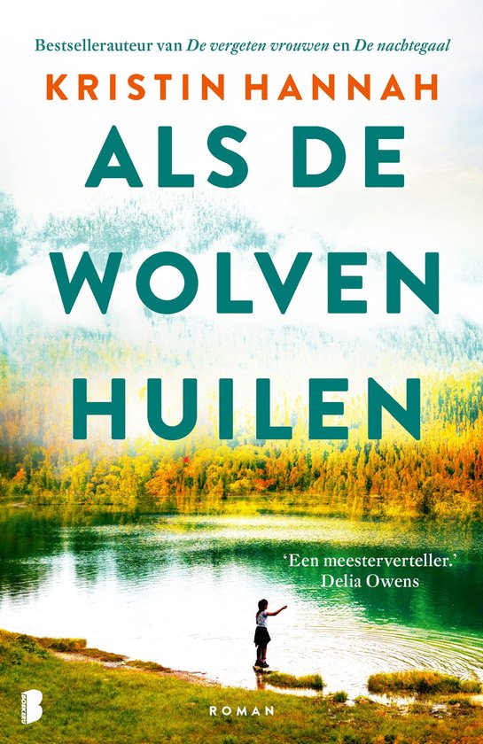 Als de wolven huilen (ebook), Kristin Hannah | 9789402324846 | Boeken | bol