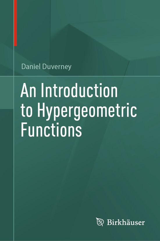 An Introduction to Hypergeometric Functions | 9783031651434 | Daniel ...