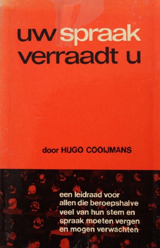 Uw spraak verraadt u, Hugo Cooijmans | 9789070046118 | Boeken | bol