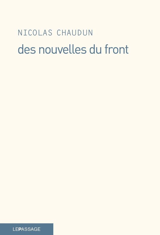 Littérature - Des nouvelles du front (ebook), Nicolas Chaudun ...
