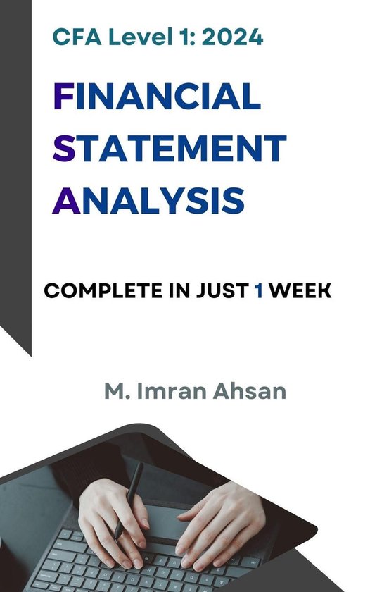 CFA 1 - CFA Level 1 Financial Statement Analysis (ebook), M. Imran Ahsan |... | bol