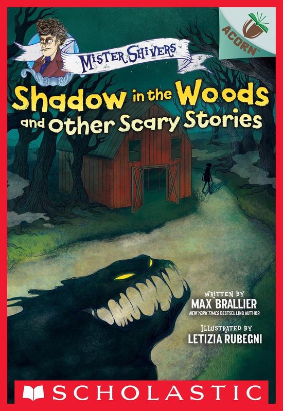 Mister Shivers 2 - Shadow in the Woods and Other Scary Stories: An ...