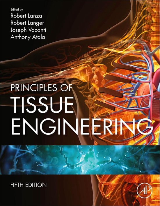 Principles of Tissue Engineering (ebook) | 9780128214015 | Boeken | bol.com