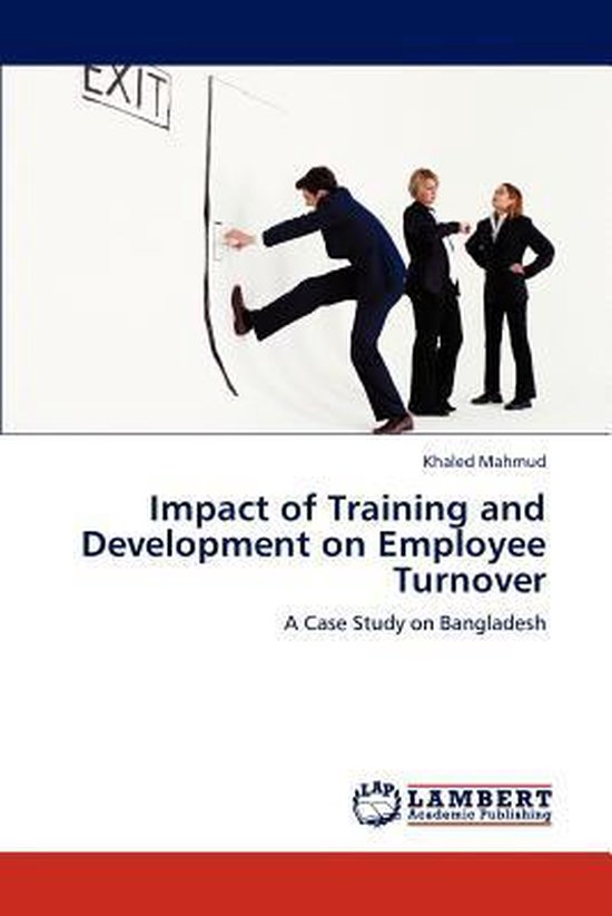 Impact of Training and Development on Employee Turnover | 9783659202810 ...