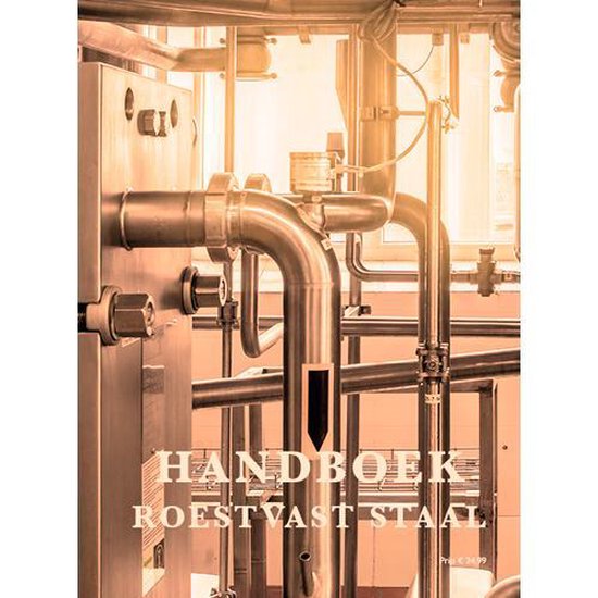 Handboek Roestvast Staal (deel 3), Jeroen Opstal | 9789082738735 | Boeken | bol