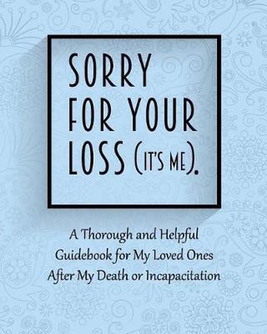 Sorry for Your Loss (It's Me), Black Stars Press | 9781072908784 ...